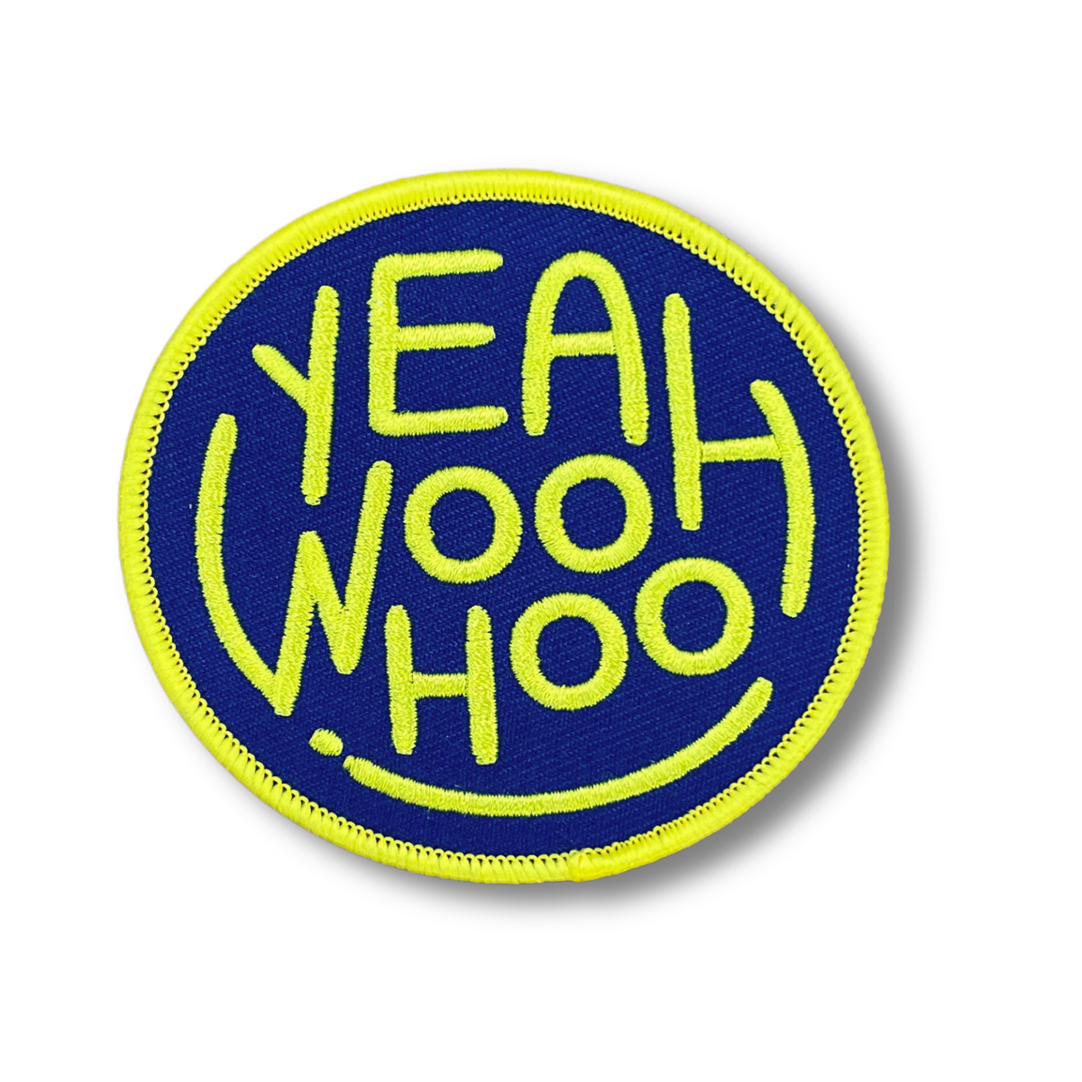 Yeah Woo Hoo Positive Quote Patch – Purpose Purpose